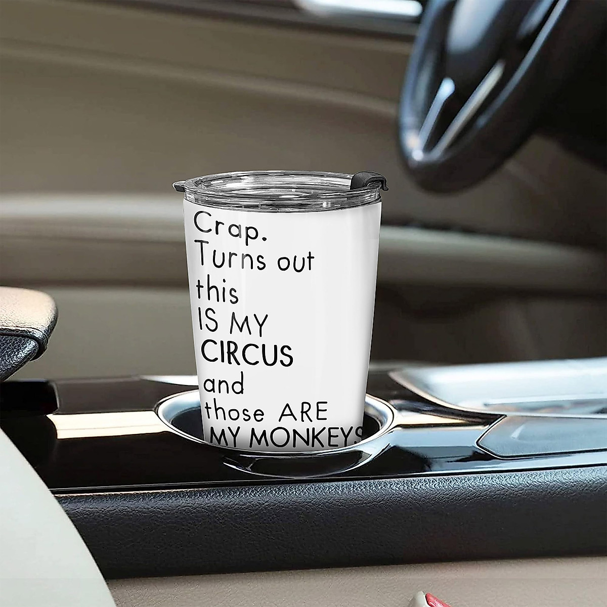 Crap. Turns Out This Is My Circus & These Are My Monkeys Funny Mothers Day Gifts for Mom, Mommy, Mother – Sarcastic Funny Mom Gifts from Daughter Son Funny Mom Tumbler With Lid 20oz Travel Coffee Mug