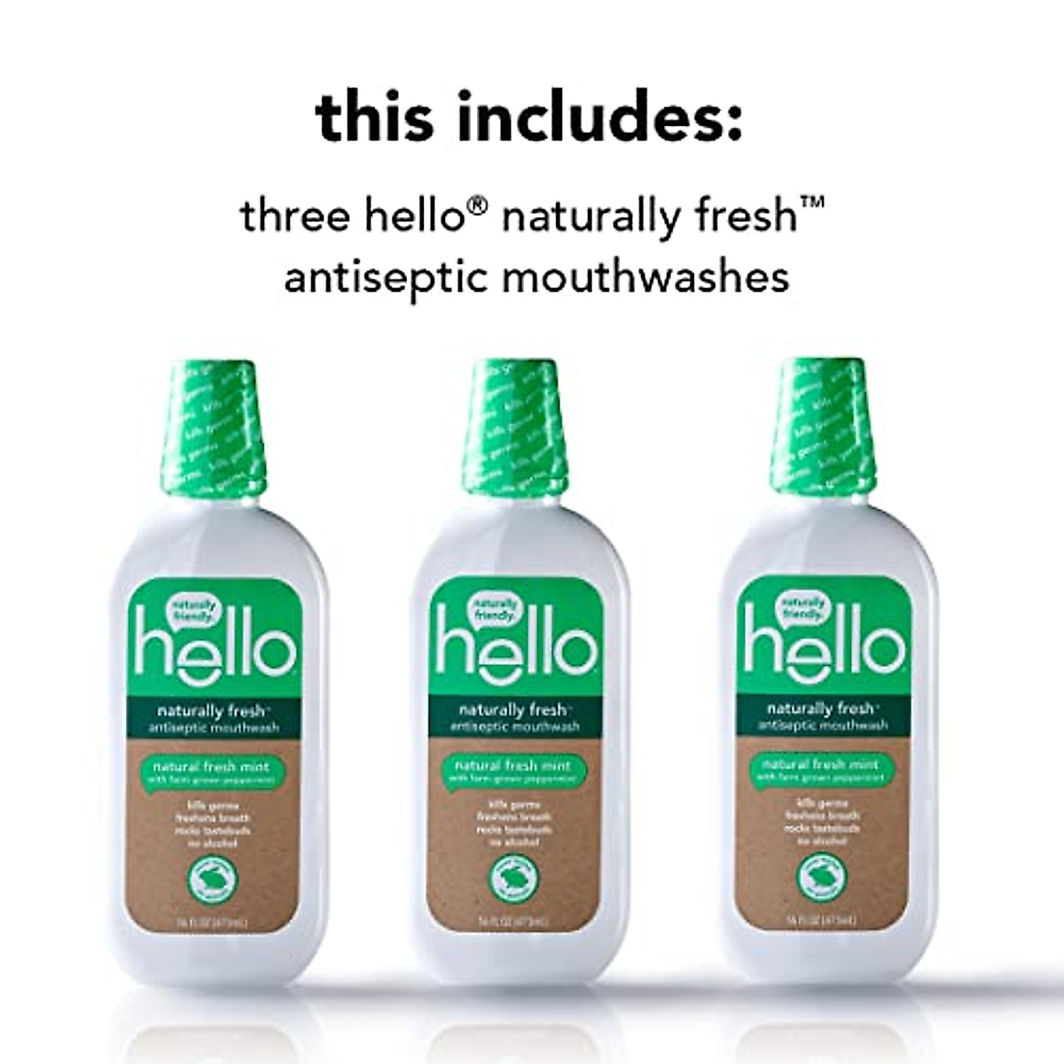 Hello Naturally Fresh Antiseptic Alcohol Free Mouthwash, Natural Fresh Mint with Farm Grown Peppermint, Fluoride Free, Vegan, SLS Free and Gluten Free, 16 Ounce (Pack of 3)