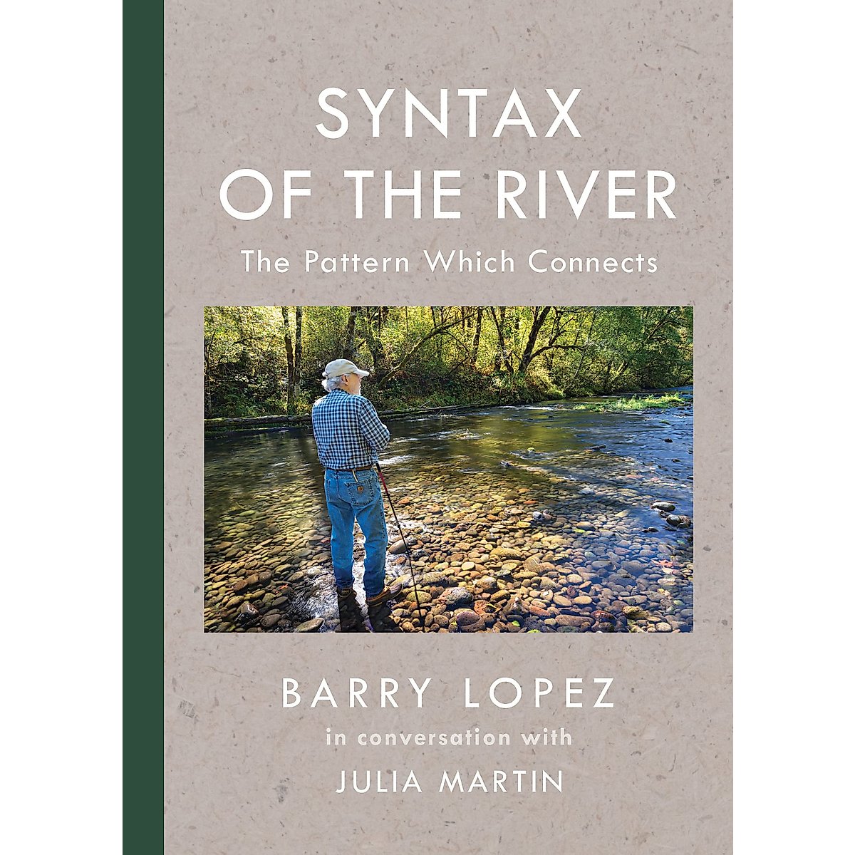 Syntax of the River: The Pattern Which Connects