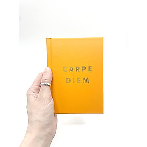 Carpe Diem: Inspirational Quotes and Awesome Affirmations For Seizing the Day