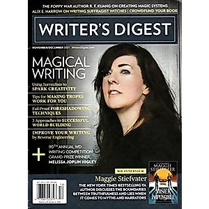 Writer's Digest Magazine, * November / December, 2021 * Volume, 101 * No. 06 ** ( PLEASE NOTE: ALL THESE MAGAZINES ARE PETS & SMOKE FREE. NO ADDRESS LABEL, FRESH STRAIGHT FROM NEWSSTAND. (SINGLE ISSUE MAGAZINE)
