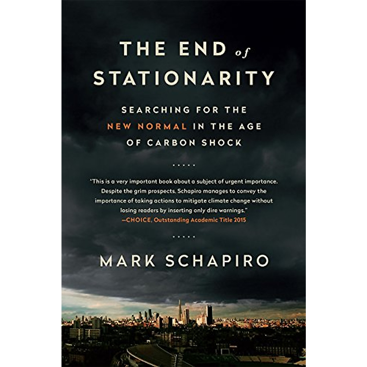 The End of Stationarity: Searching for the New Normal in the Age of Carbon Shock