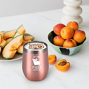 GINGPROUS Pig Swine Lover Gifts on Christmas Birthday, Gettin' Piggy With It Cute Funny Wine Tumbler with Pig, 12 Oz Stainless Steel Insulated Wine Tumbler with Lid and Straw, Rose Gold