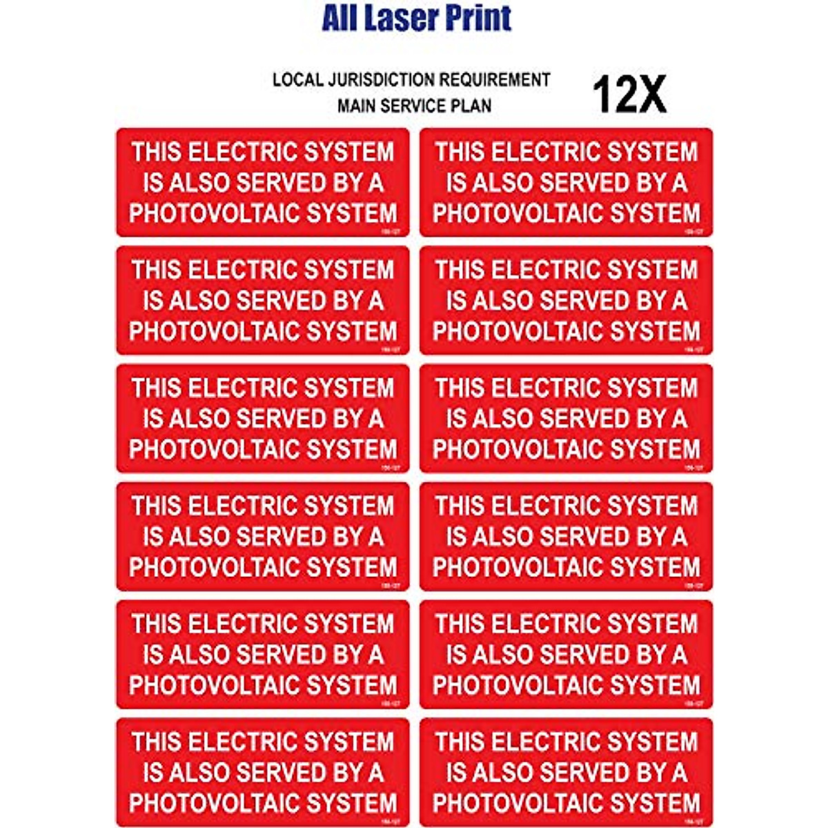 Solar Label Pack-12X-THIS Electric System is Also Served by A PHOTOVOLTAIC System-4’’ X 1½’’