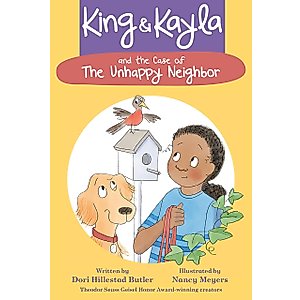 King & Kayla and the Case of the Unhappy Neighbor