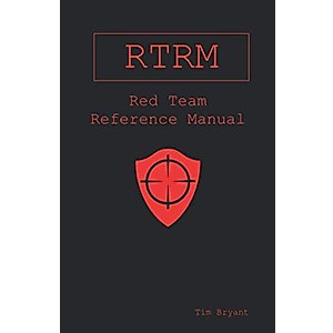 RTRM: Red Team Reference Manual