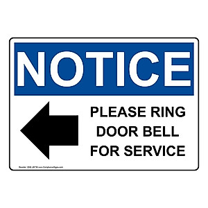 ComplianceSigns.com Notice Please Ring Door Bell for Service [Left Arrow] OSHA Label Decal, 7x5 inch Vinyl for Wayfinding