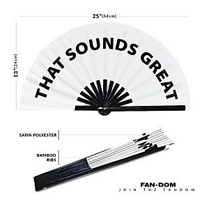 That Sounds Great hand fan foldable bamboo circuit hand fan funny gag slang words expressions statement gifts Festival accessories Rave handheld Circuit event fan Clack fans (White)