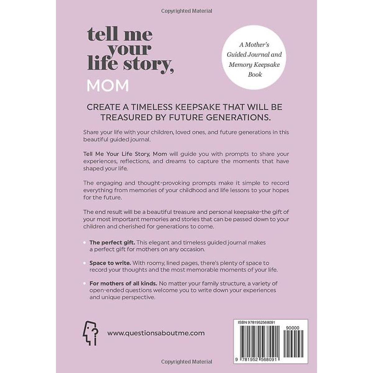 Tell Me Your Life Story, Mom: A Mother’s Guided Journal and Memory Keepsake Book (Tell Me Your Life Story® Series Books)