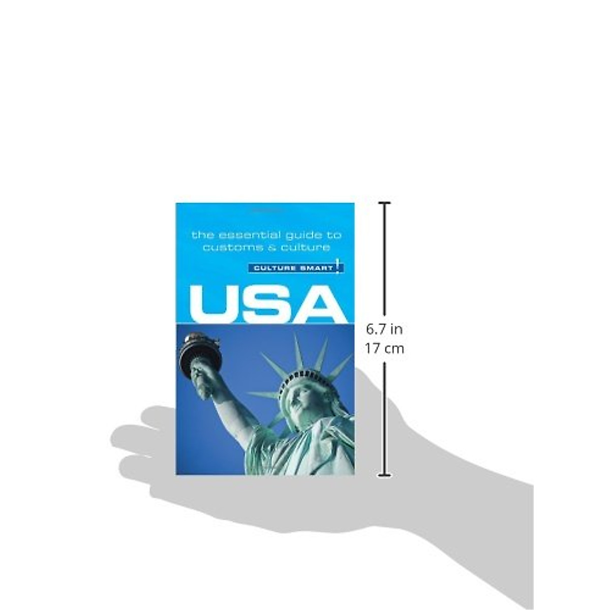 USA - Culture Smart!: The Essential Guide to Customs & Culture