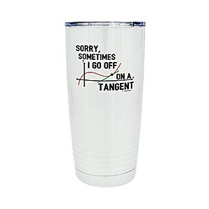 ThisWear Mathlete Travel Mug Sorry Sometimes I Go Off On A Tangent 20oz. Stainless Steel Insulated Travel Mug With Lid White