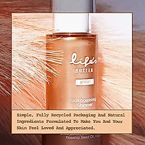 Life's Butter Face & Body Shimmer Healthy Waterproof Moisturizing Glow | Shea Butter, Marula Oil, Jojoba Oil and Vitamin C | Glistening Bronze | 3 fl oz