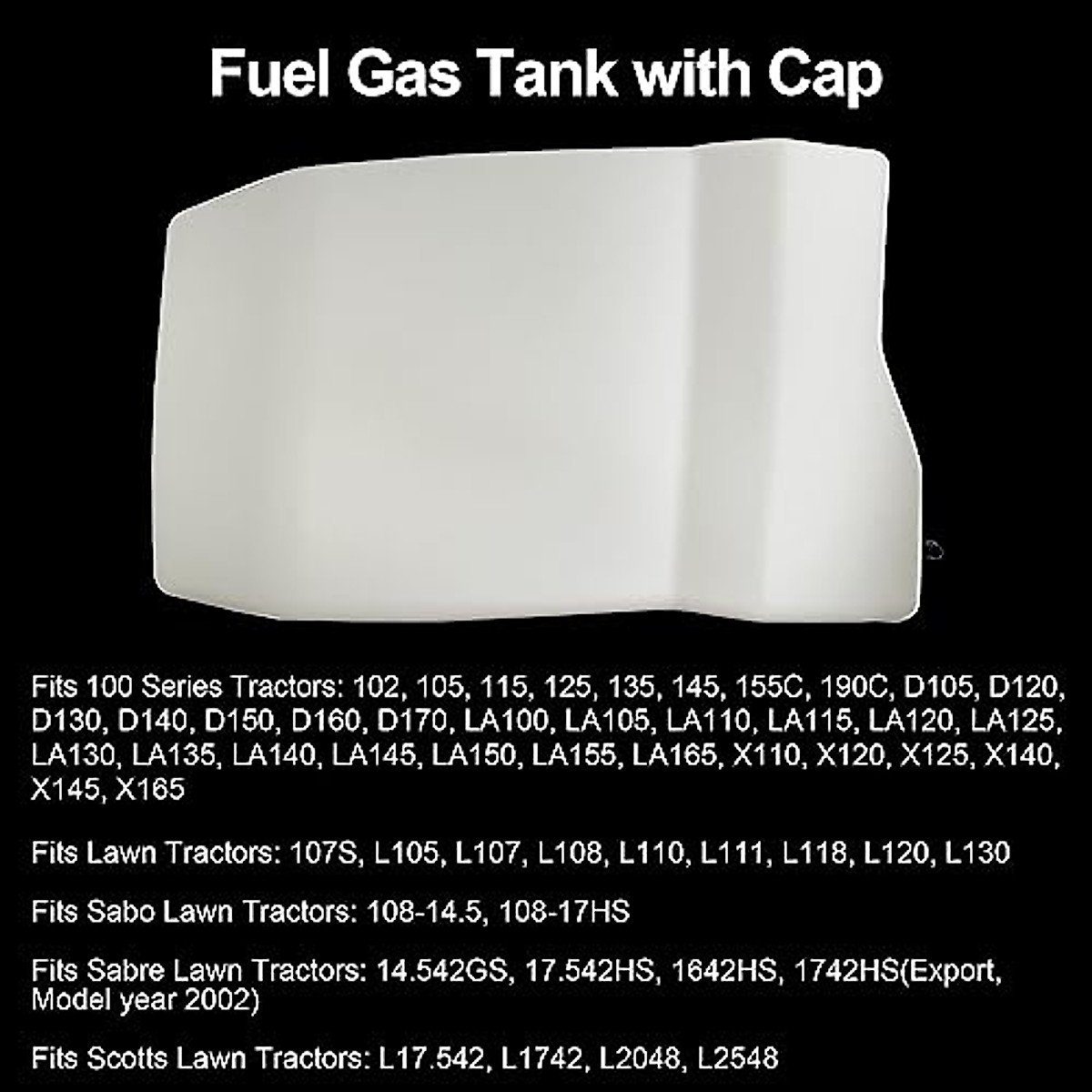 Misakomo GY21876 Gas Fuel Tank, Plastic Gas Tank Compatible with John Deere 100 Series, include D140 L100 L108 L110 L111 L118 L130 LA105 LA115 Riding Lawn Mower Fuel Tank, Replace GY21102, GY20894