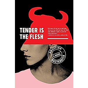 Tender Is the Flesh