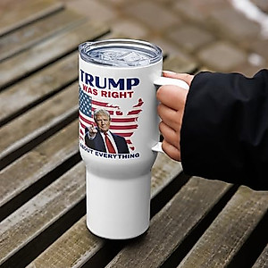 Trump Travel Mug – Funny Political Gift for Trump Supporters, Patriots, Conservatives or Sarcastic Friends – 25oz 40oz Stainless Steel Tumbler with Lid