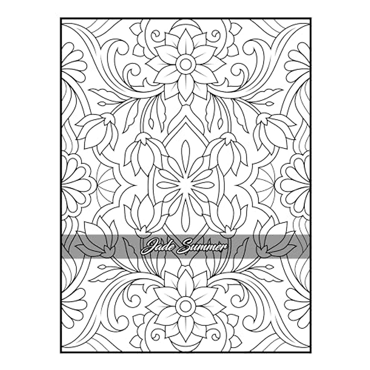 100 Amazing Patterns: An Adult Coloring Book with Fun, Easy, and Relaxing Coloring Pages