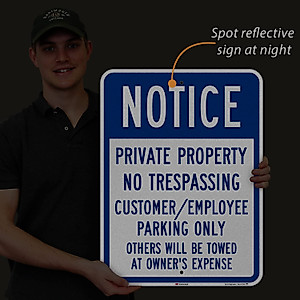 SmartSign 24 x 18 inch “Notice - Private Property No Trespassing, Customer/Employee Parking Only” Metal Sign, 80 mil Aluminum, 3M Laminated Engineer Grade Reflective Material, Blue and White, USA-Made