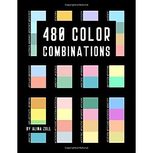 480 Color Combinations: 8.5 x 11 Reference Book for Artists, Graphic Designers, Coloring Book Lovers, Drawing and Painting Students
