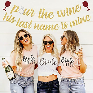 Sursurprise Wine Bachelorette Party Decorations, Pour The Wine His Last Name Is Mine Banner for Winery Bridal Shower Engagement Wedding
