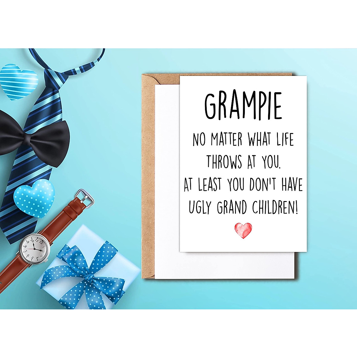 Funny Grampie Card, No Matter What Life Throws At You At Least You Don't Have Ugly Grand Children, Greeting Birthday Card, Father's Day Card