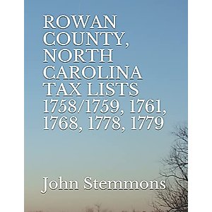 ROWAN COUNTY, NORTH CAROLINA TAX LISTS 1758/1759, 1761, 1768, 1778, 1779