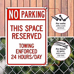 No Parking This Space Reserved Towing Enforced 24 Hours/Day Sign, 10x14 Inches, Rust Free .040 Aluminum, Fade Resistant, Made in USA by Sigo Signs