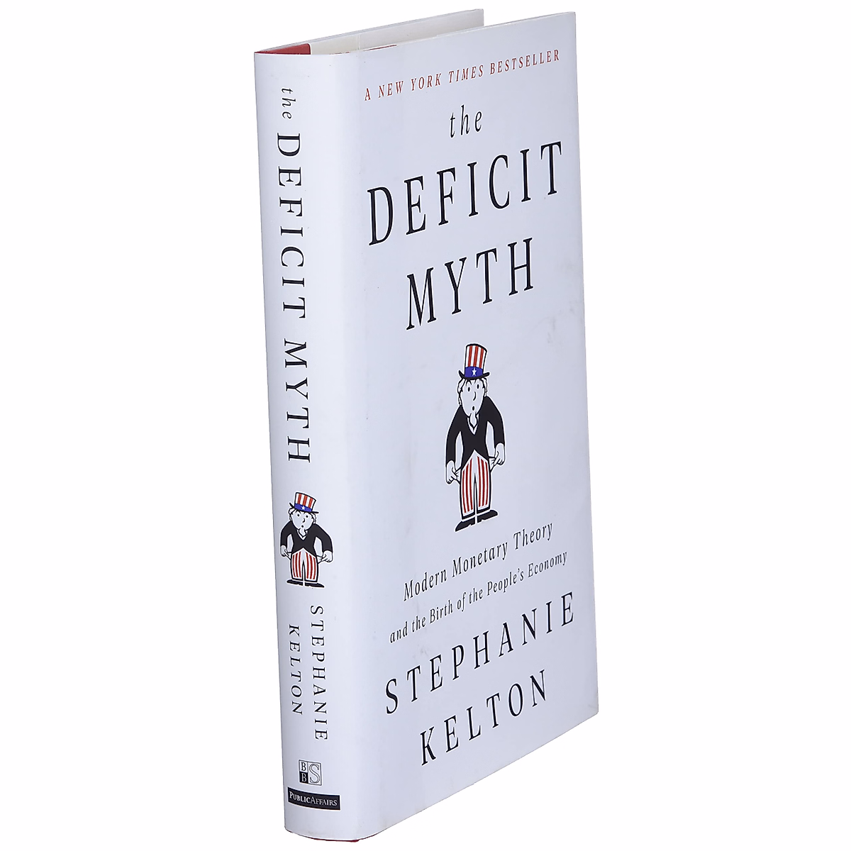 The Deficit Myth: Modern Monetary Theory and the Birth of the People's Economy