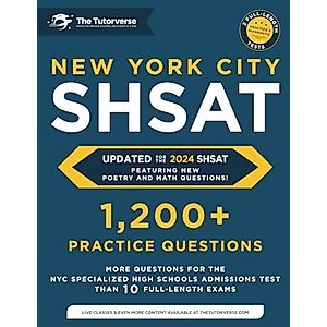 New York City SHSAT: 1,200+ Practice Questions
