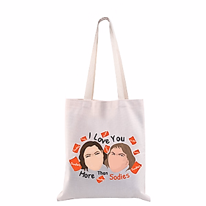 CMNIM 1000 Pound Sisters Merchandise Amy And Tamm-y Tote Bag I Love You More Than Sodies Comedy Gift for Family and Friends (Sodies Tote Bag)