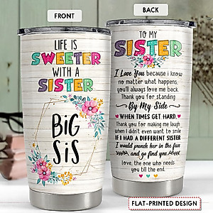 SANDJEST Sister Birthday Gifts from Sister Tumbler Life is Sweeter with a Sister Big Sister- 20oz Stainless Steel Insulated Travel Mug for Sissy Christmas Tumblers Gifts from Brothers, Sisters