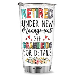 WHIDOBE Retired Tumbler Retired Under New Management See Grandkids For Details Tumbler Funny Happy Retirement Gift For Grandma Women From Grandkids On Mothers Day Birthday Anniversary Christmas