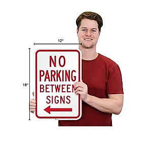 SmartSign-T1-1050-HI No Parking Between Signs Sign With Left Arrow By | 12" x 18" 3M High Intensity Grade Reflective Aluminum - Red on White