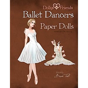 Dollys and Friends Ballet Dancers Paper Dolls: Wardrobe No: 5