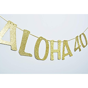 Aloha 40 Banner Sign Garland for 40th Birthday Anniversary Party Decorations Pineapple Party Decor Hawaiian Luau Tropical Theme Party Photo Prop Gold Glitter