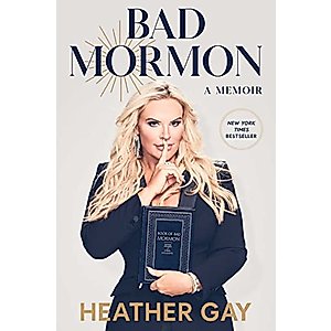 Bad Mormon: A Memoir