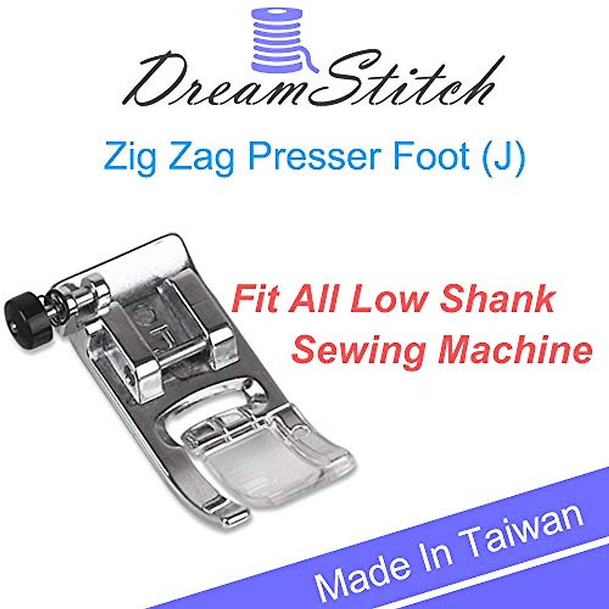 DREAMSTITCH Zig Zag Presser Foot (J) for All Low Shank Brother, Babylock, Janome, Simplicity, Singer Sewing Machine