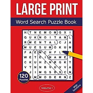 Large Print Word Search Puzzle Book: Word Find Book with 120 Big Print Word Puzzles for Seniors, Elderly and Adults - Volume 1