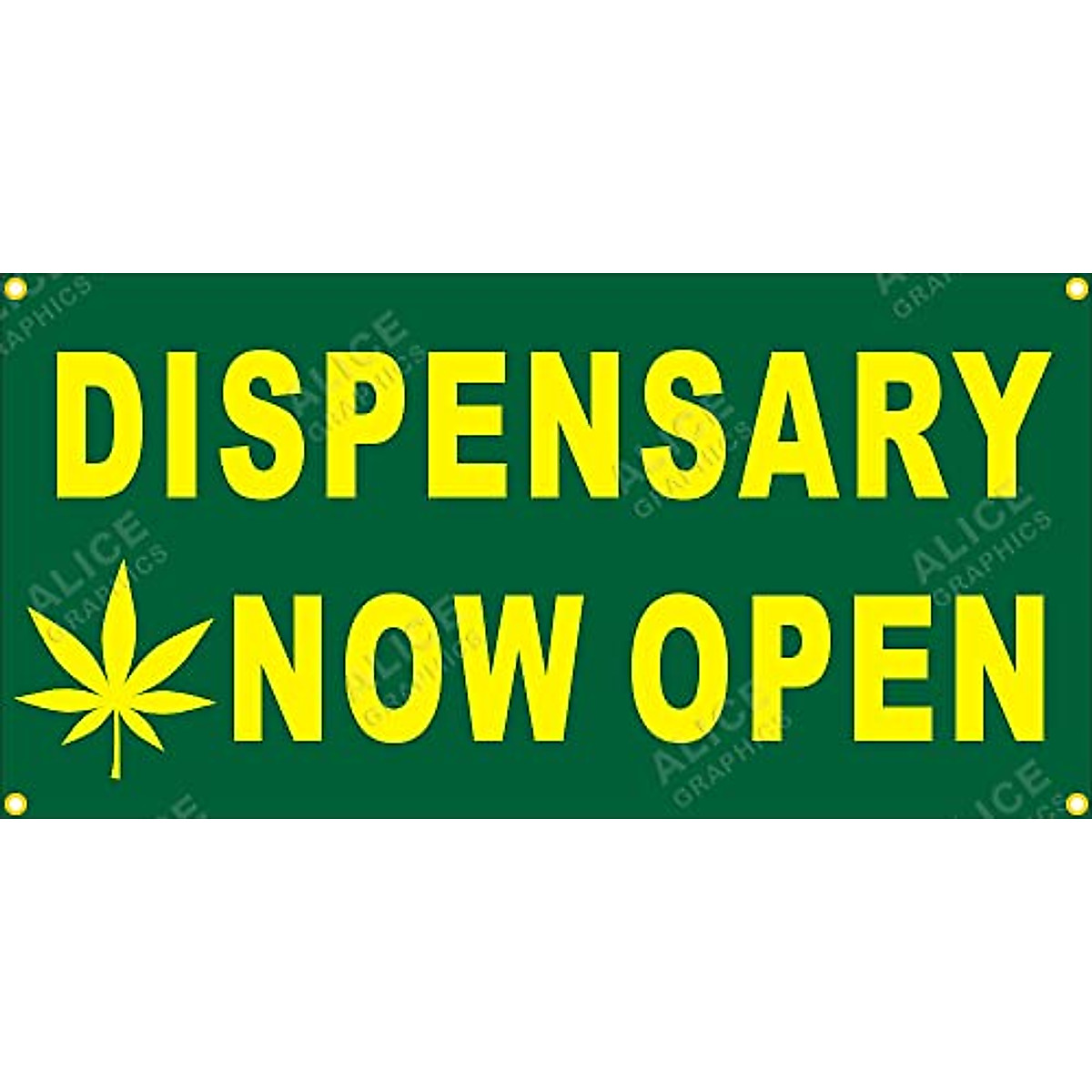 22" X 44" DISPENSARY NOW OPEN Vinyl Banner Sign (Design #6), Existing Text Change Available (Optional)