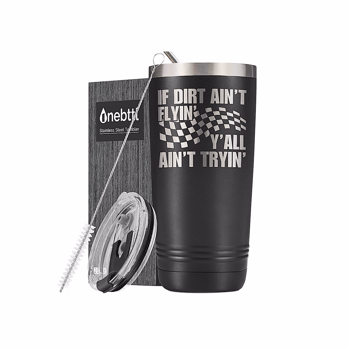 Onebttl Dirt Track Racing Gifts For Men, Gifts for Dirt Racing Lover, 20 oz/590 ml Stainless Steel Insulated Tumbler with Straw, Lid, If Dirt ain't Flyin' Y' All ain't Tryin'