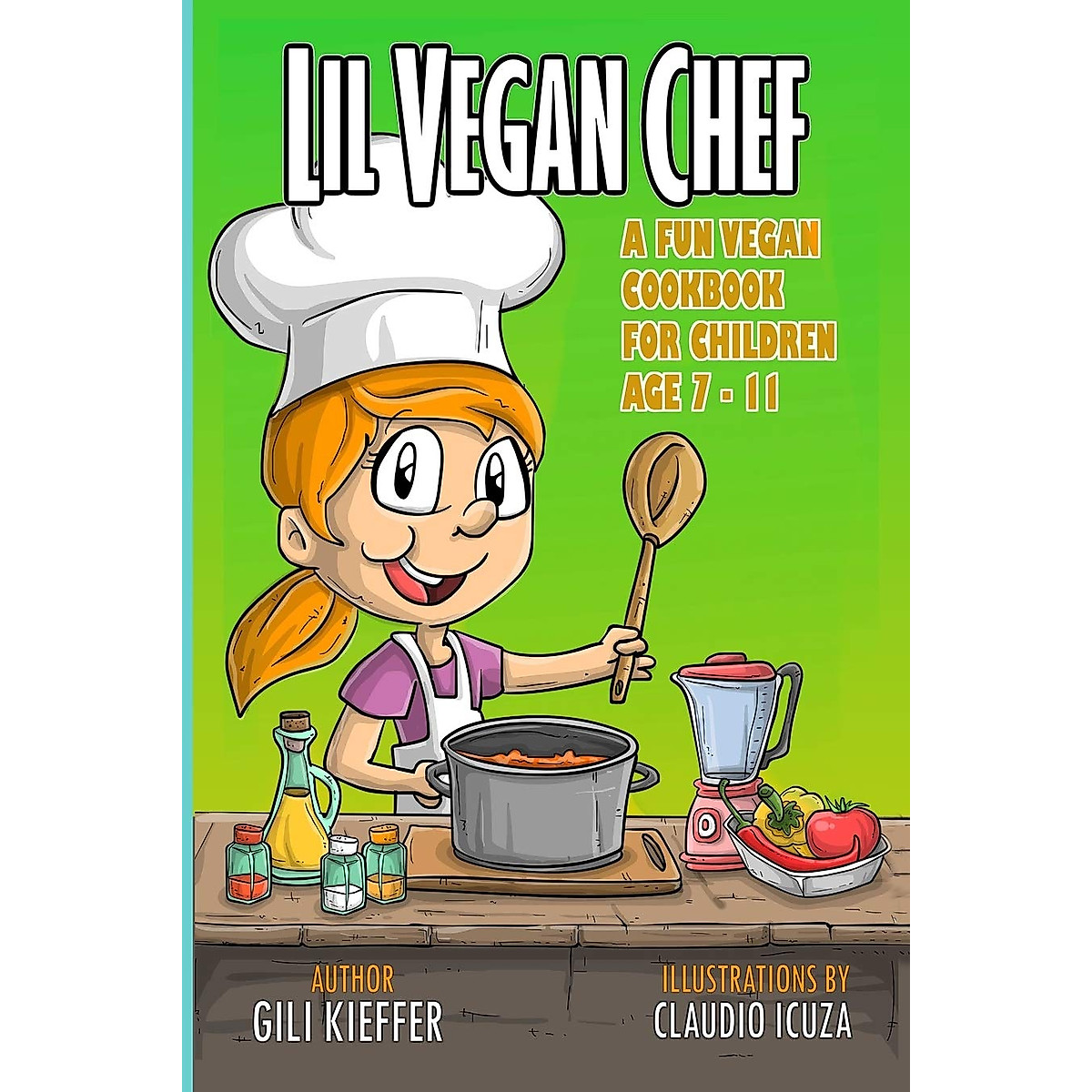 Lil vegan chef: A fun vegan cookbook for children
