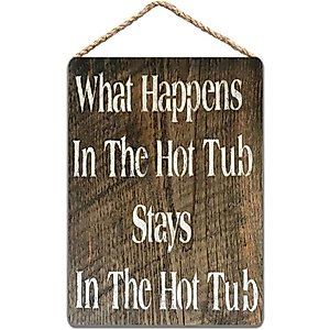 Hot Tub Rules Sign - What Happens in The Hot Tub Stays in The Hot Tub - Painted Wood Signs 8x12 inch / 20x30 cm