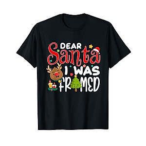 Dear Santa I Was Framed Christmas Stocking Stuffer Reindeer T-Shirt