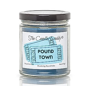 Two Tickets to Pound Town - Blueberry Pound Cake Scented - Funny 6 OZ JAR Candle- 40 Hour Burn TIME