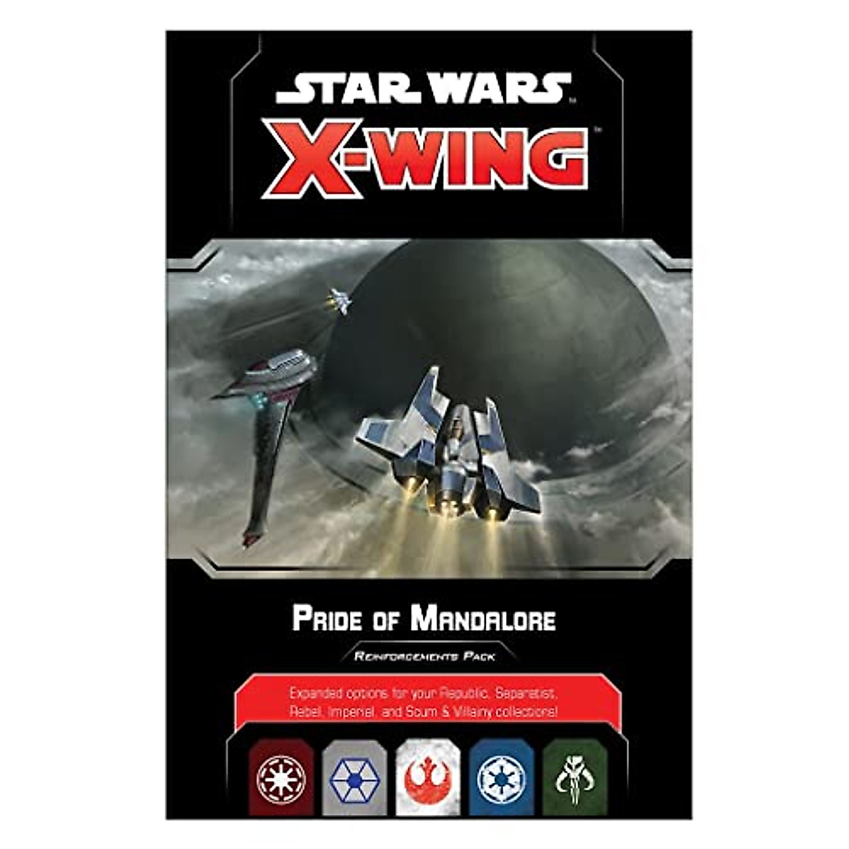 Star Wars X-Wing 2nd Edition Miniatures Game Pride of Mandalore REINFORCEMENTS Pack - Strategy Game for Kids & Adults, Ages 14+, 2 Players, 30-45 Minute Playtime, Made by Atomic Mass Games