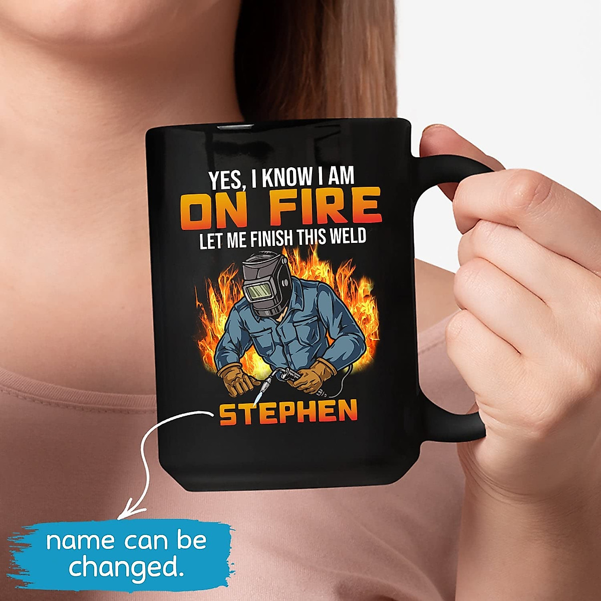 Yes I Know I On Fire Coffee Mugs For Welder, Personalized Welder Mug With Name, Funny Welder Mug Gifts For Welders, Welding Mug Gifts For Men, Customize Welding Gift Mug Tea Cup Black 11oz 15oz