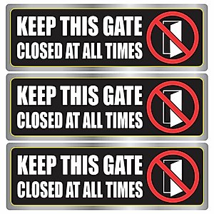 Keep Gate Closed at All Times Sign Sticker - (Pack of 12) 9" x 3" Large Matte Finish Laminated Vinyl Decals Door Warning Labels