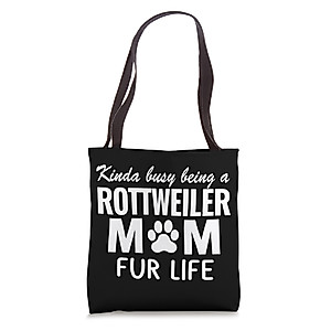 Rottweiler Mom Fur Life Dog Lover Gift For Women Tote Bag