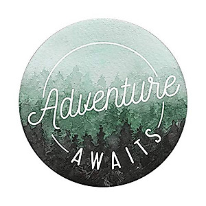 Adventure Awaits - Cute Outdoorsy Adventurer Gifts PopSockets PopGrip: Swappable Grip for Phones & Tablets