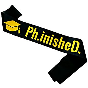 Magnusson's Garden PhD Graduation Sash, Ph.inisheD. Finished Phinally Done Graduation Gift for PhD Grads and Survivors, Class of 2024 Congrats Decor