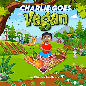 Charlie Goes Vegan